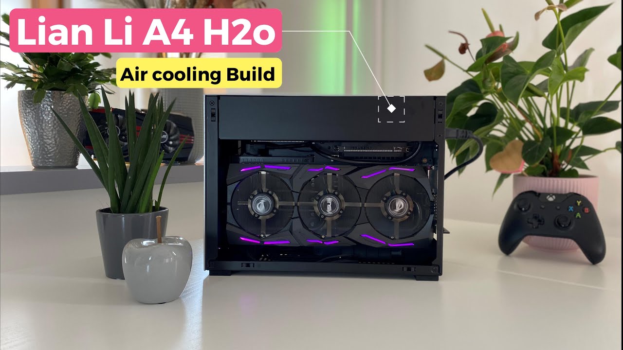 Lian Li A4 H2O Air Cooling Build /My New ITX CASE/ - YouTube