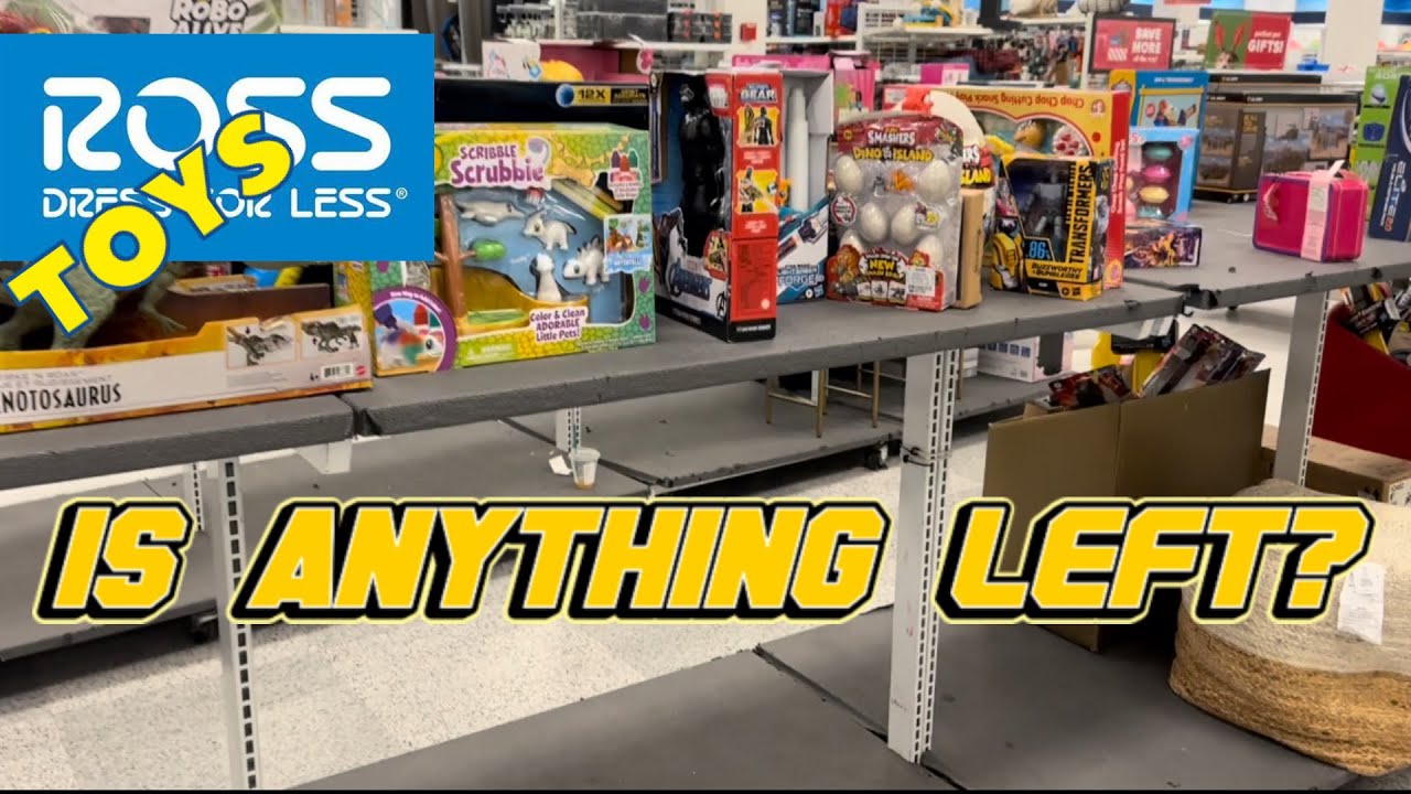 ROSS TOY HUNT! Is anything Left? Where are all the great toy deals ...