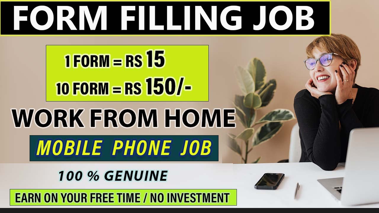 😎ONLINE FORM FILLING JOB 🔥 1 FORM = RS 15 👍 Typing Job | Work From Home ...