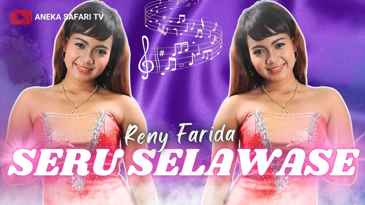 Reny Farida - Seru Welase (Official Music Video) - YouTube