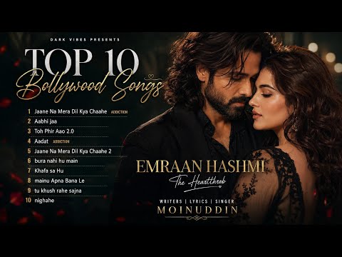 New Song 2026 | TOP 10 Bollywood Songs | Emraan Hashmi & Katrina Kaif | Dark Vibes | Audio Jukebox 