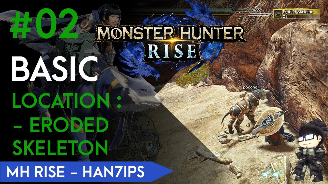 Eroded Skeleton Locations | MH Rise - Han7ips #02 - YouTube