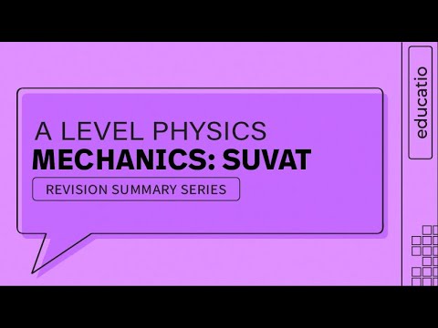 A LEVEL PHYSICS REVISION: ALL SUVAT equations EXPLAINED - YouTube