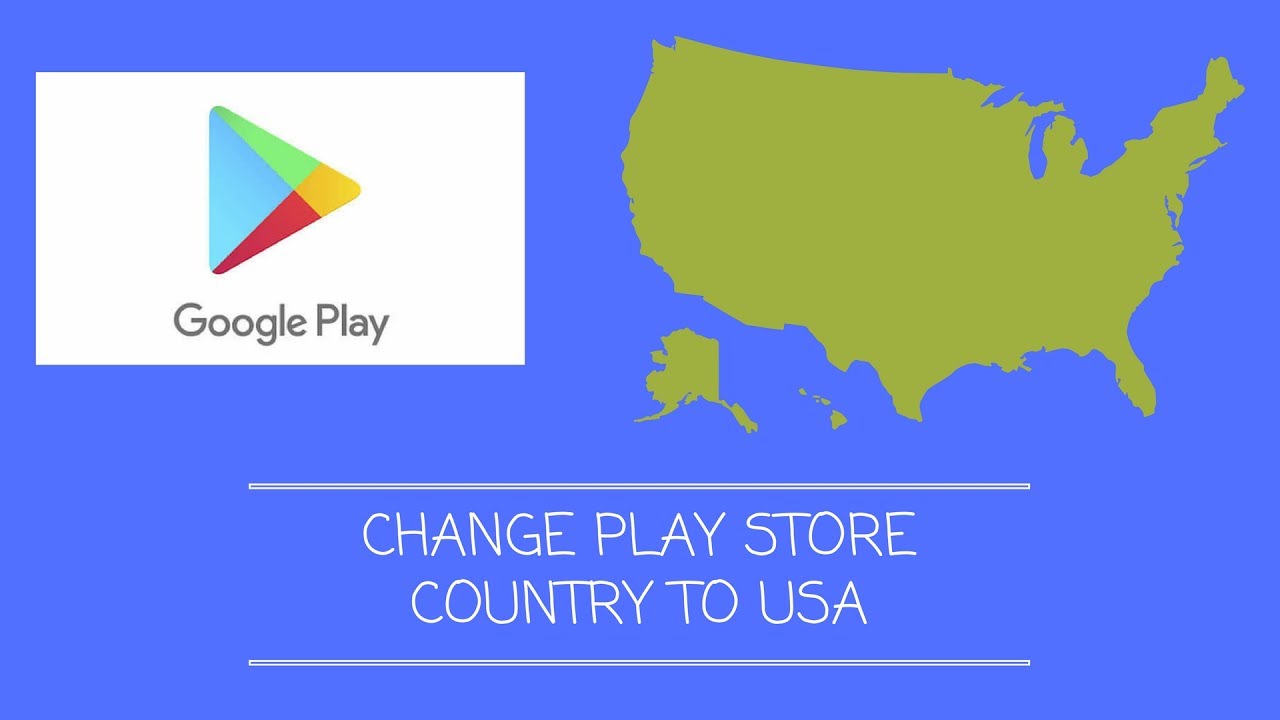 Change Google Play Store Country To USA - Android Device || Any Other ...