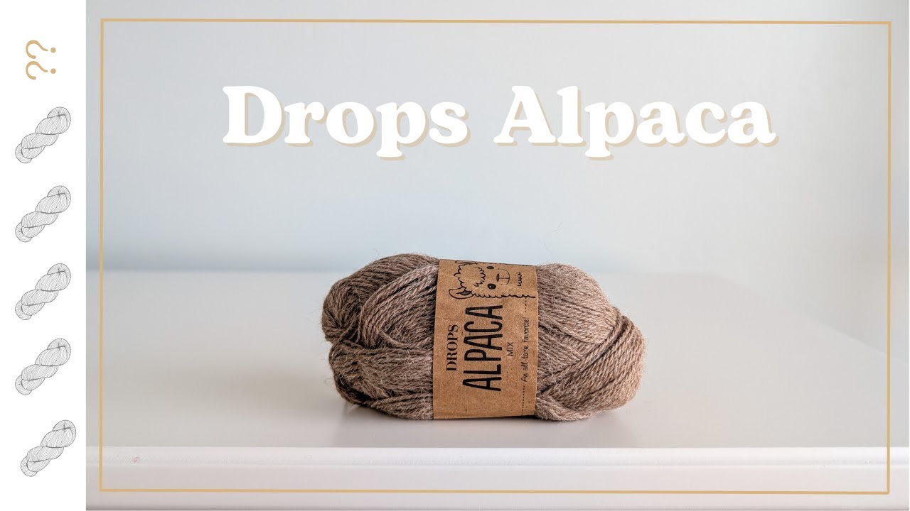 Drops Alpaca Yarn Review - Untwisted Threads - YouTube