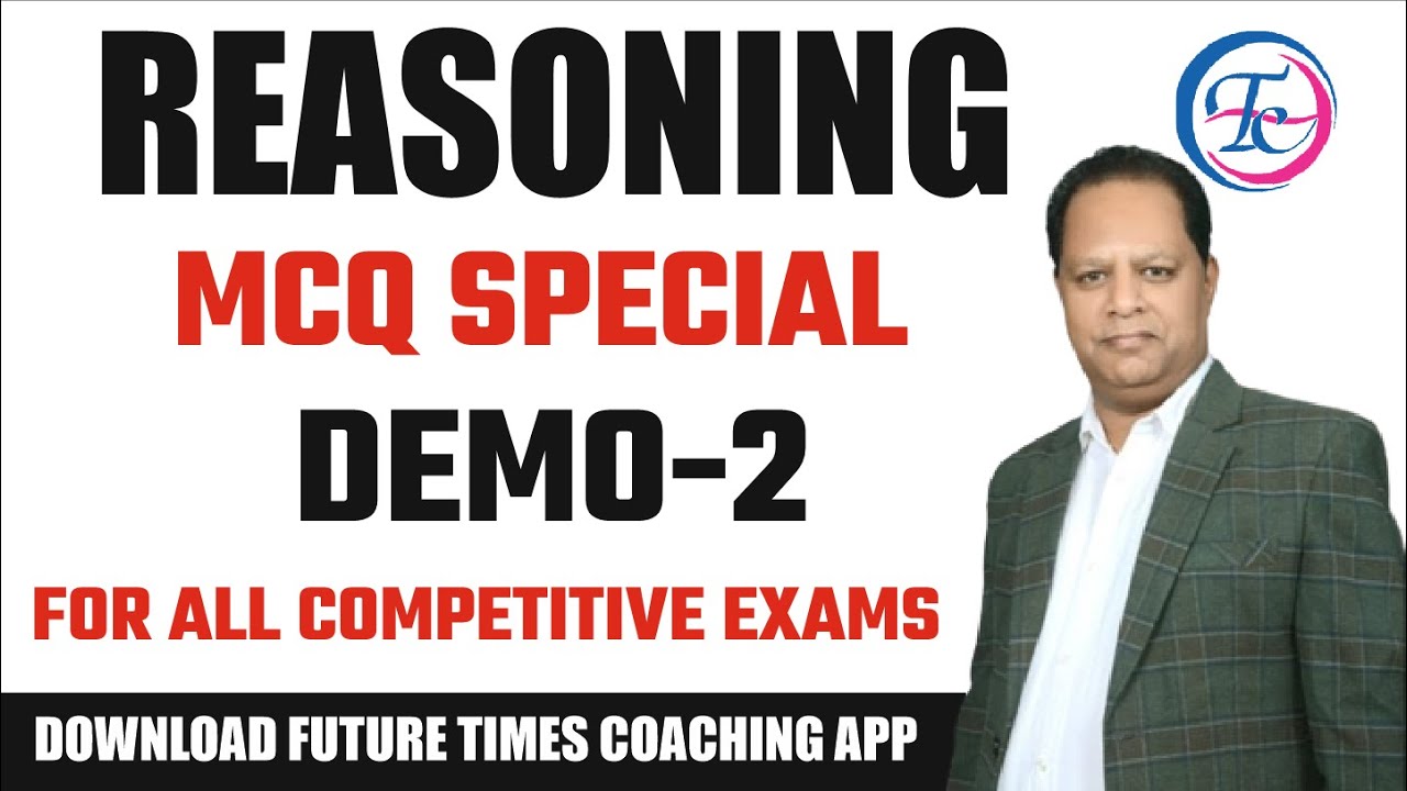 Reasoning CHSL ( MCQ ) Special DEMO-2 By Parwez Sir | FUTURE TIMES ...