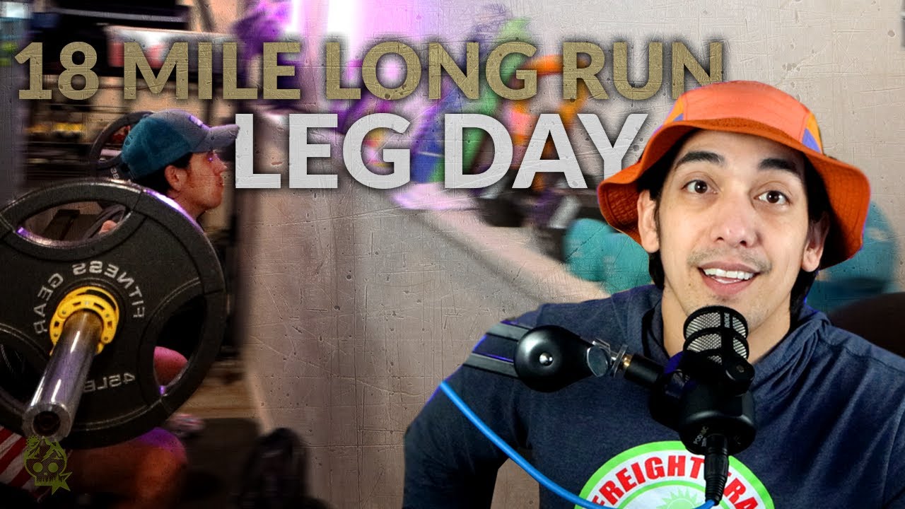 5 Hour Workout: 18 mile Long Run and Leg Day - YouTube