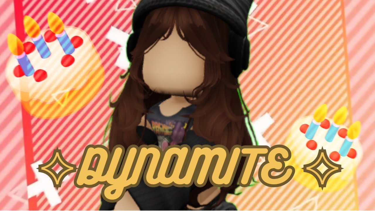 It's my birthday!! || Dynamite || Roblox Original edit - YouTube