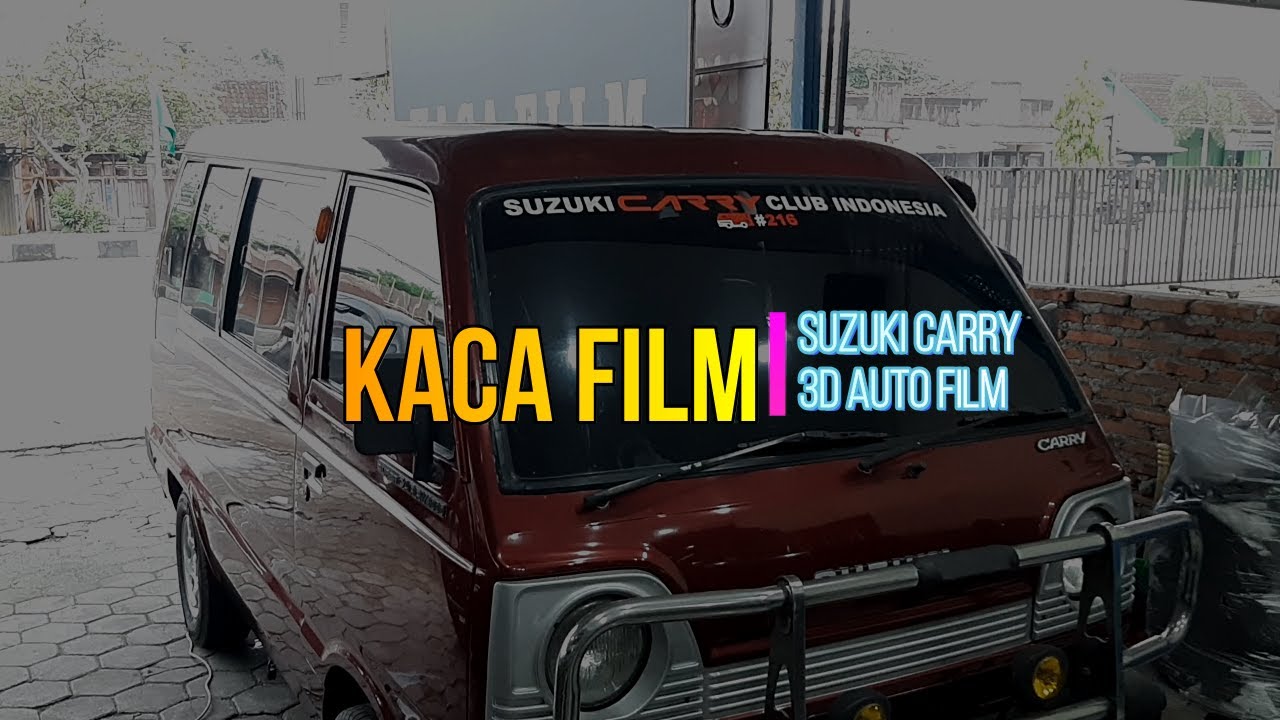 Upgrade Tampilan Suzuki Carry Bagong | Pasang Kaca Film 3D Auto Film # ...