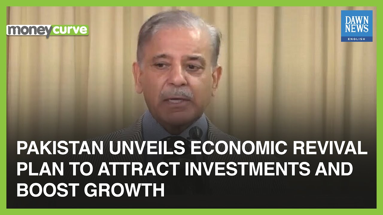 Pakistan Unveils Economic Revival Plan To Attract Investments ...