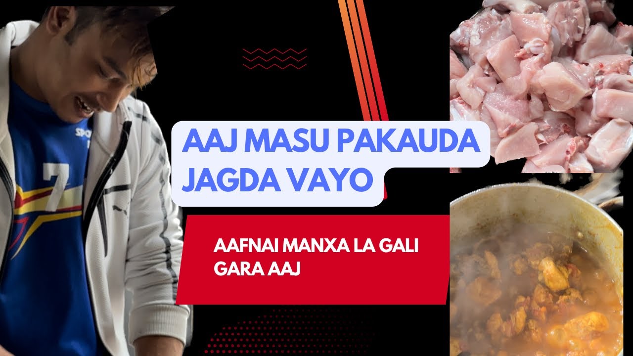 Aaj masu pakauda jagda vayo😭😭 || Nepali in Africa - YouTube