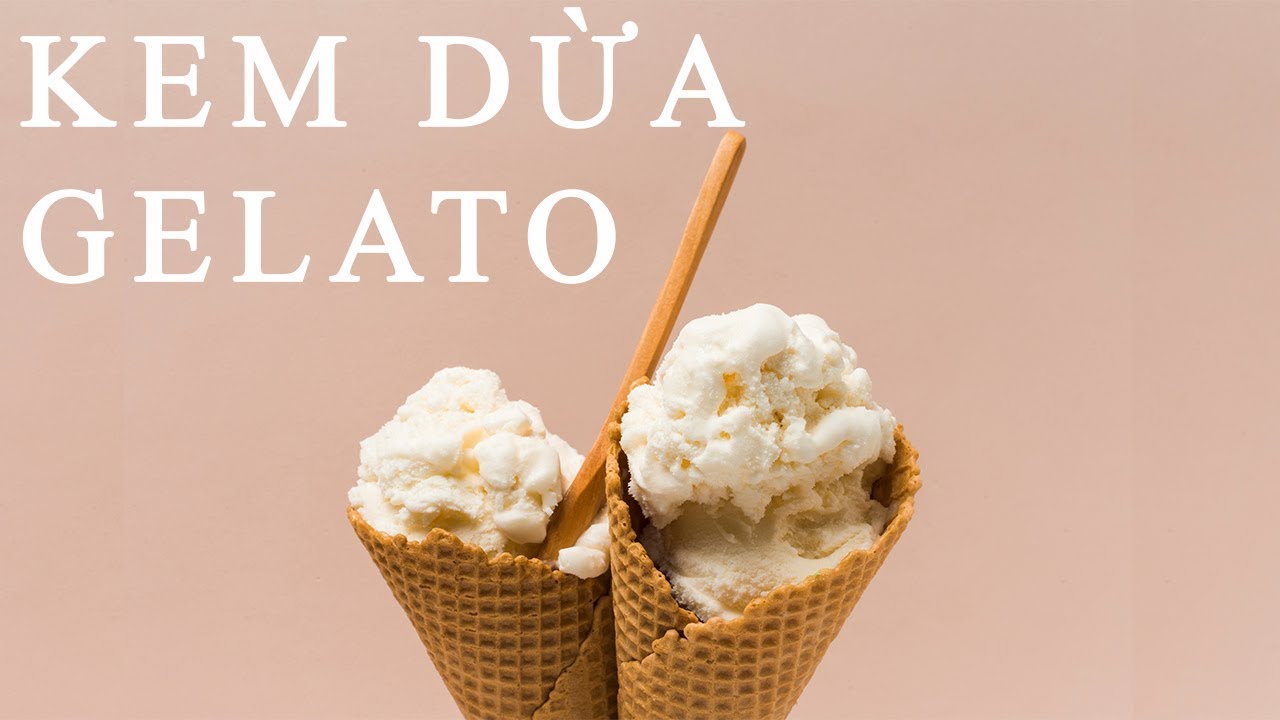 KEM DỪA (COCONUT GELATO) - YouTube