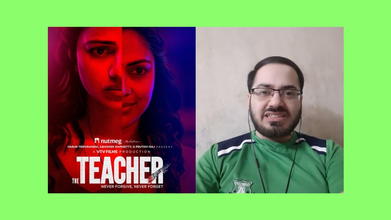 The Teacher(2022) Malayalam Movie Review & Analysis | Lazy & Confused ...