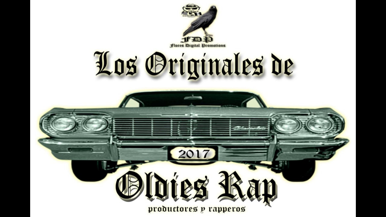 Los Originales de Oldies Rap 2017 - YouTube