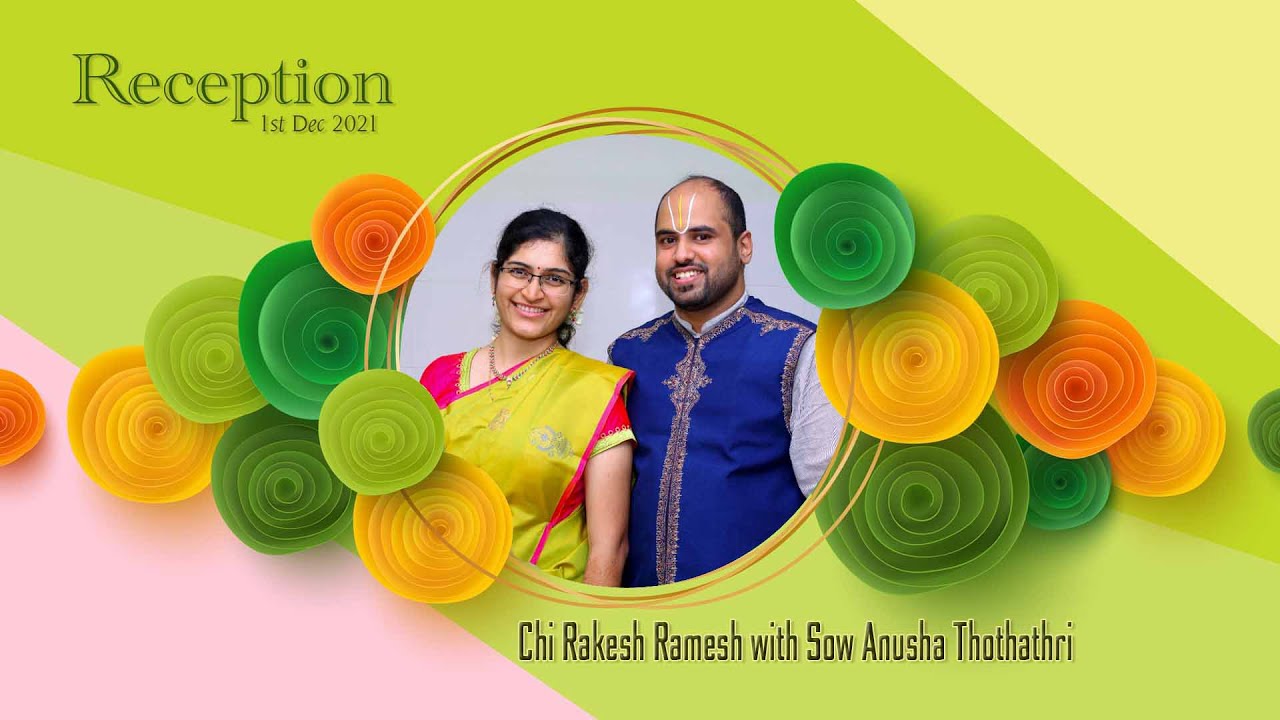 Rakesh Ramesh + Anusha Thothathri - Reception | R.K. Photography - YouTube