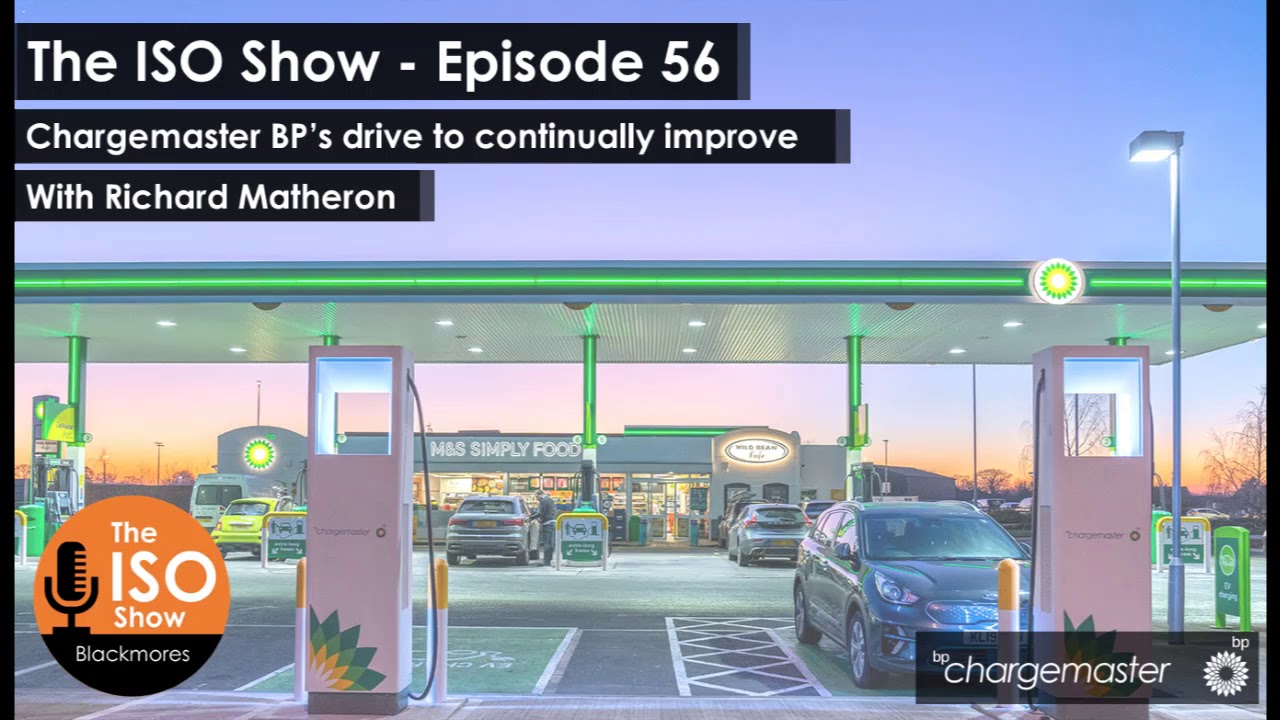#56 BP Chargemaster’s drive to continually Improve with guest Richard ...