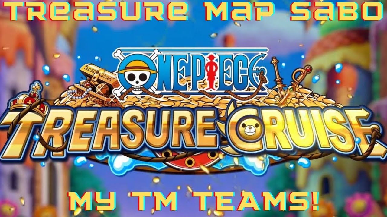 [OPTC] Treasure Map Sabo! My Teams To Beat This Event! - YouTube