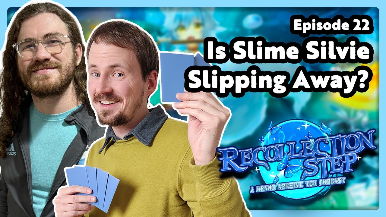 Is Slime Silvie Slipping Away? 🍰 Recollection Step: A Grand Archive TCG ...