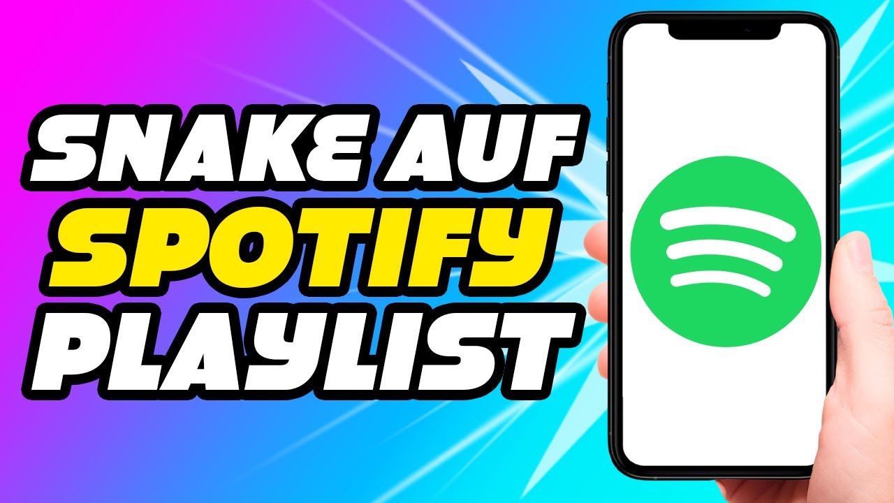 Snake auf Spotify mit seiner Playlist spielen (NEU) - YouTube