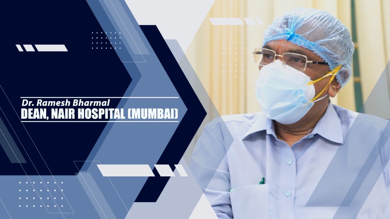 Covid19 | Nair Hospital | Dr. Ramesh Bharmal, Dean | Coronavirus ...