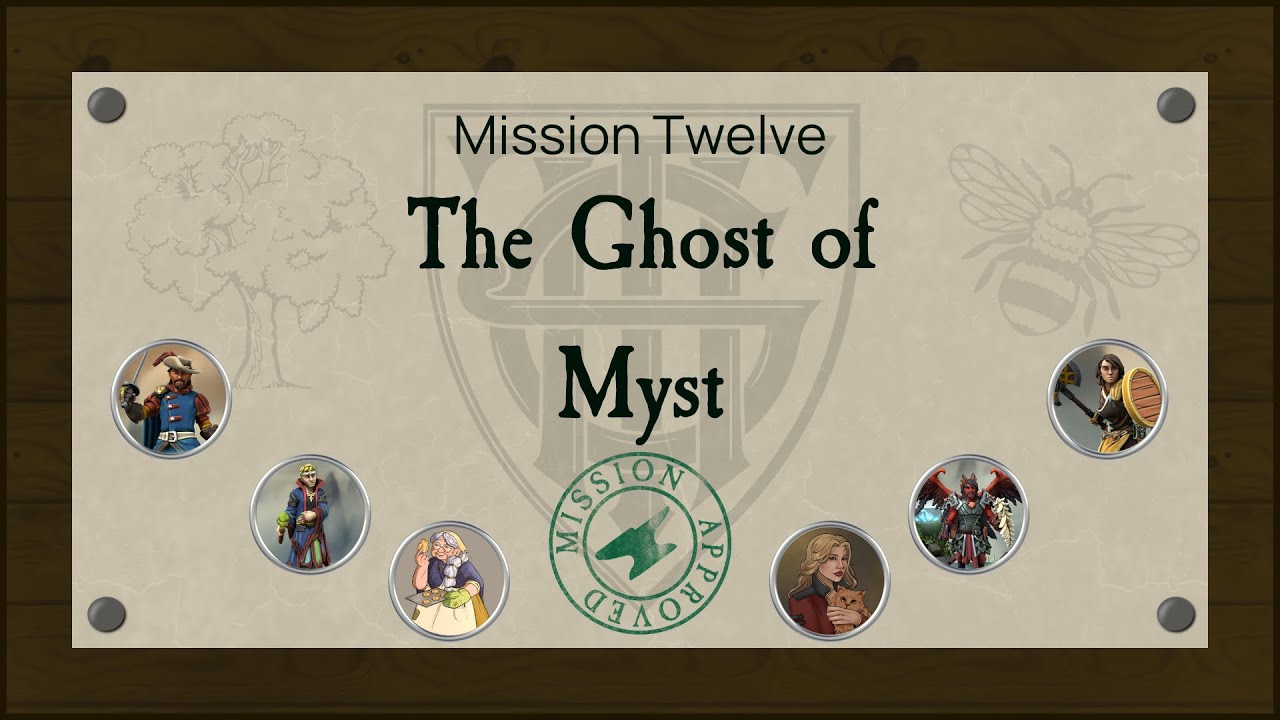 The Gallant Horde S02M12: The Ghost of Myst - YouTube