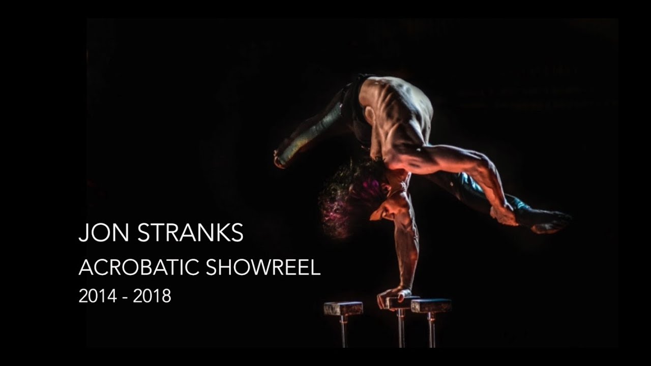 Jon Stranks - Acrobatic & Hand Balancing Showreel 2018 - YouTube