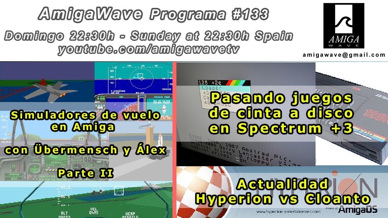 Programa #133 - Simuladores parte II, actualidad Hyperion VS Cloanto y ...