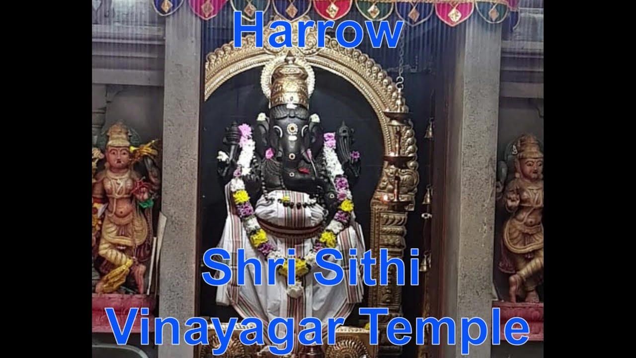 Shri Sithi Vinayagar Temple Harrow | Vinagar Temple in Harrow ...