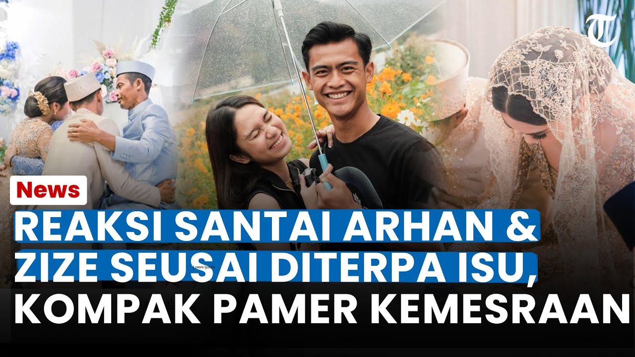 REAKSI SANTAI Azizah Salsha-Arhan Seusai Diterpa Isu, Kompak Pamerkan ...