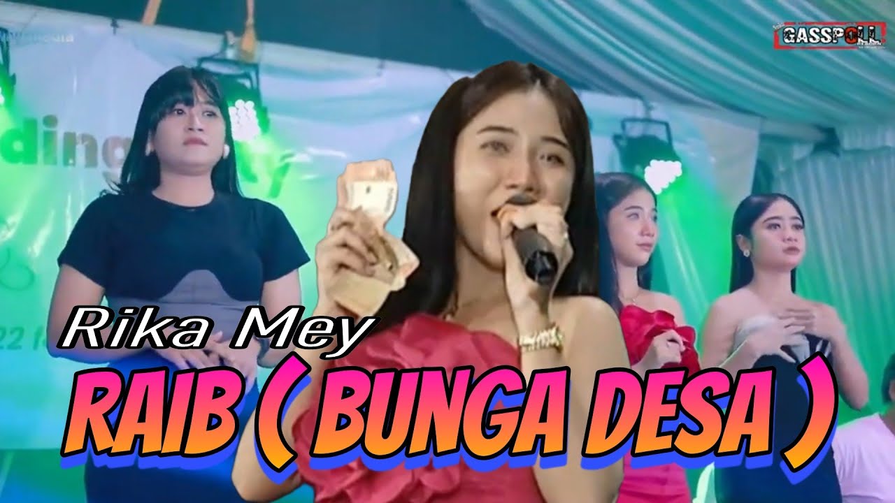 RIKA MEY - RAIB ( BUNGA DESA ) | GASSPOLL REBORN | WAHYU MEDIA | ELSA AUDIO #gasspollreborn ...