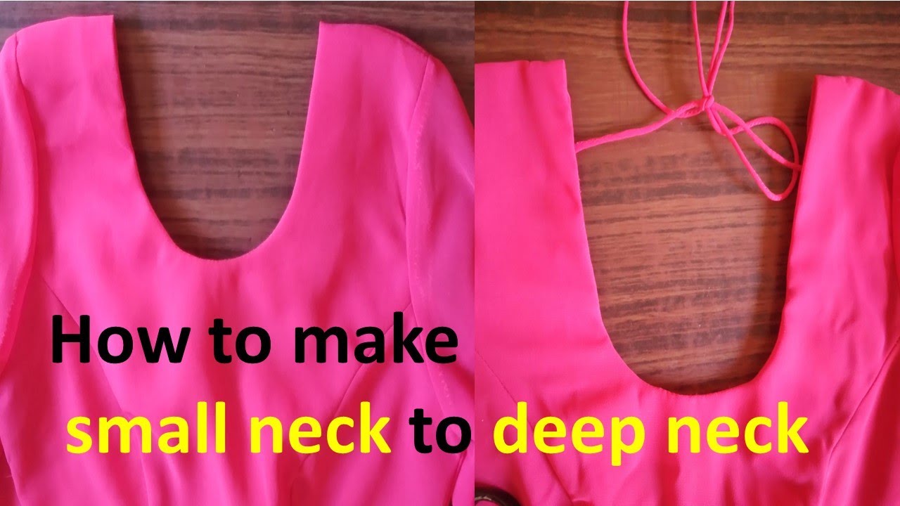 How to make small neck to deep neck - YouTube