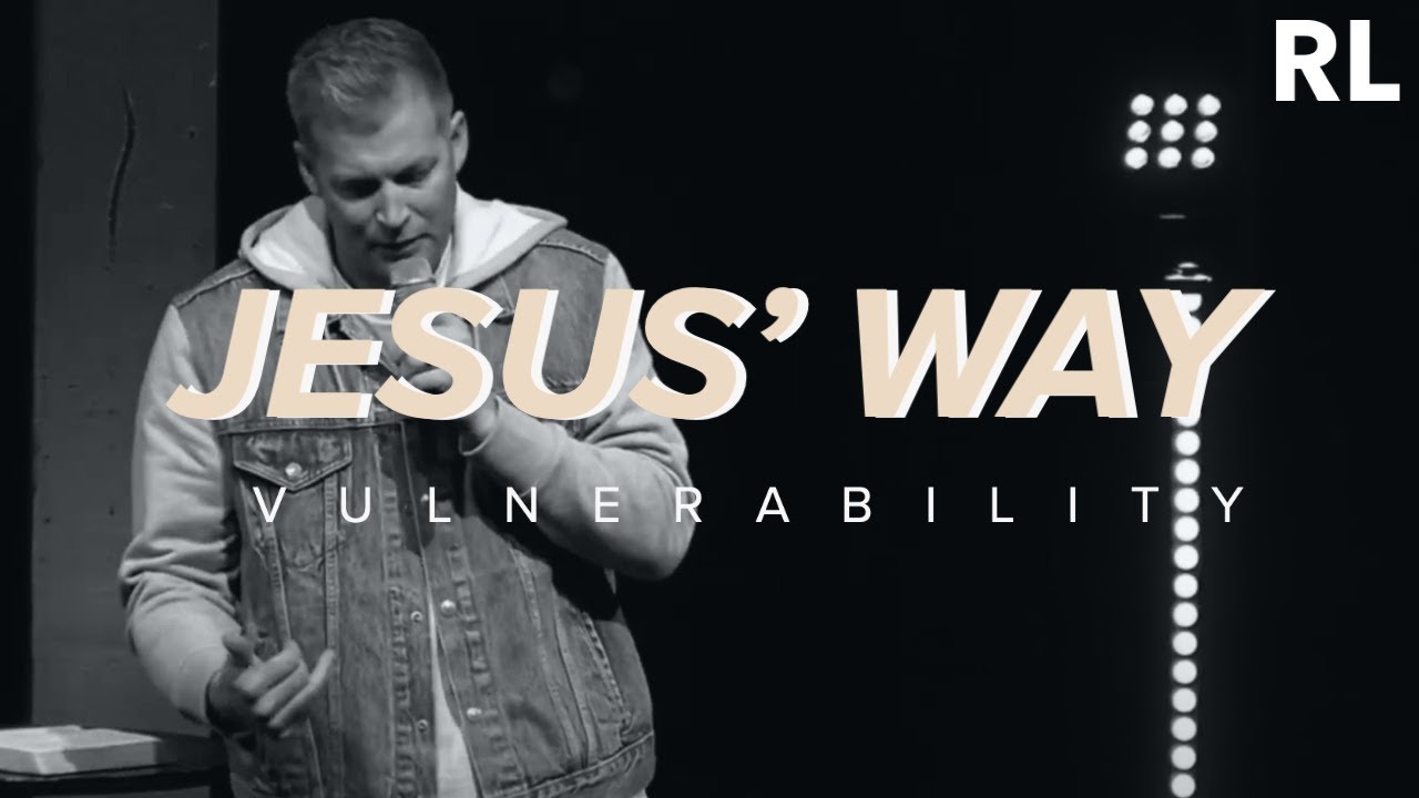 October 31st | JESUS' WAY | Vulnerability - YouTube