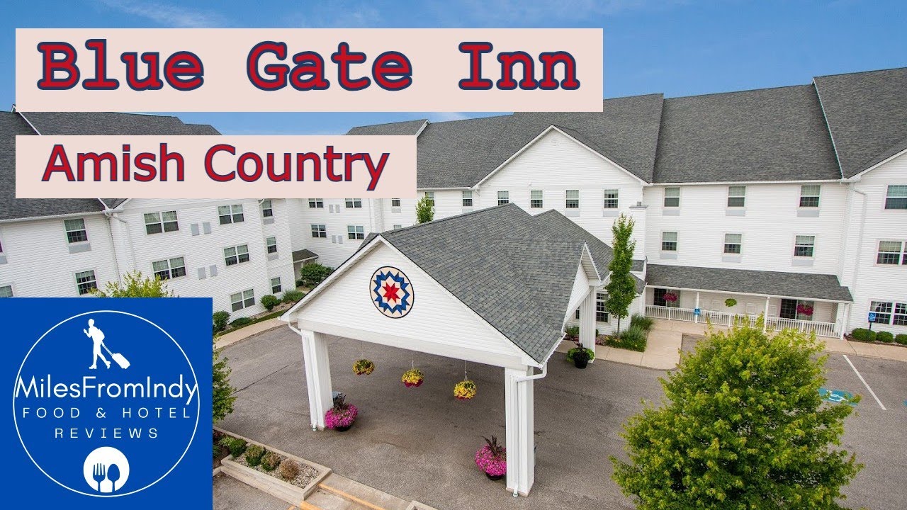 The Blue Gate Inn and Conference Center- Shipshewanna - YouTube
