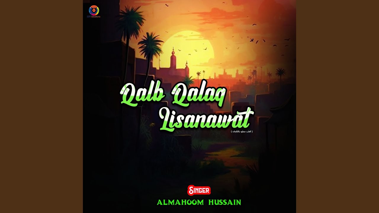 Qalb Qalaq Lisanawat - YouTube