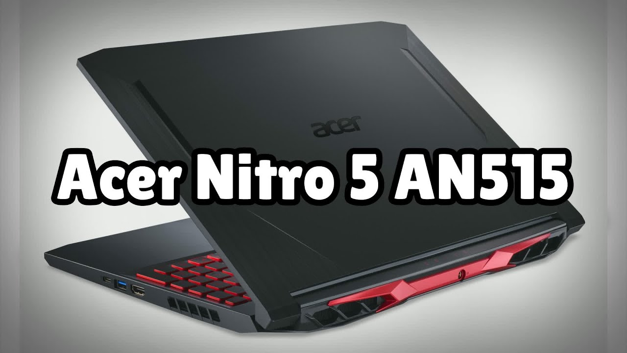 Photos of the Acer Nitro 5 AN515 | Not A Review! - YouTube