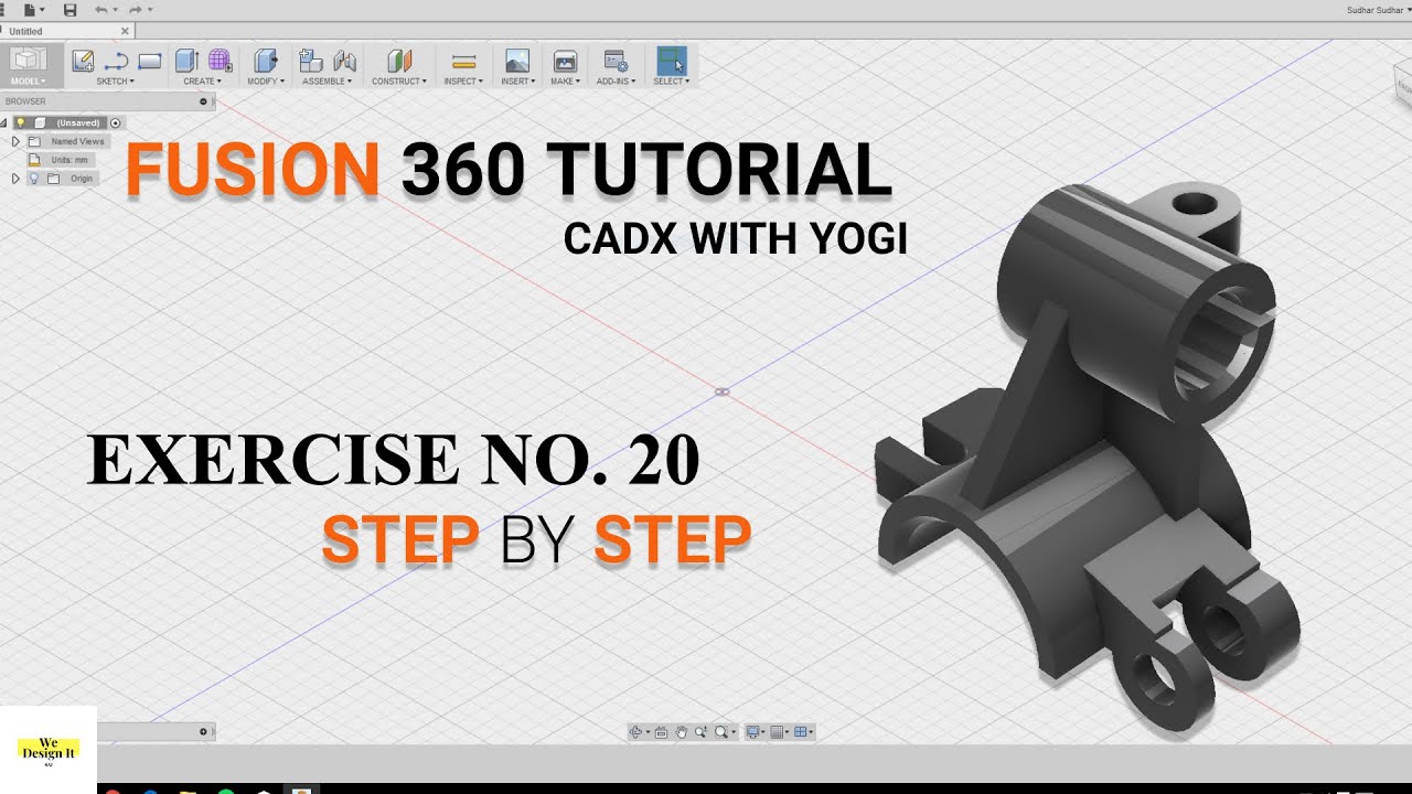 Fusion 360 Tutorials for Beginners. Exercise no.20 - YouTube