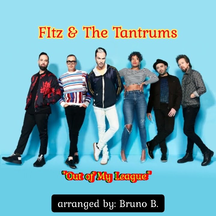 Fitz and The Tantrums - "Out of My League" (Marching Band Arrangement ...