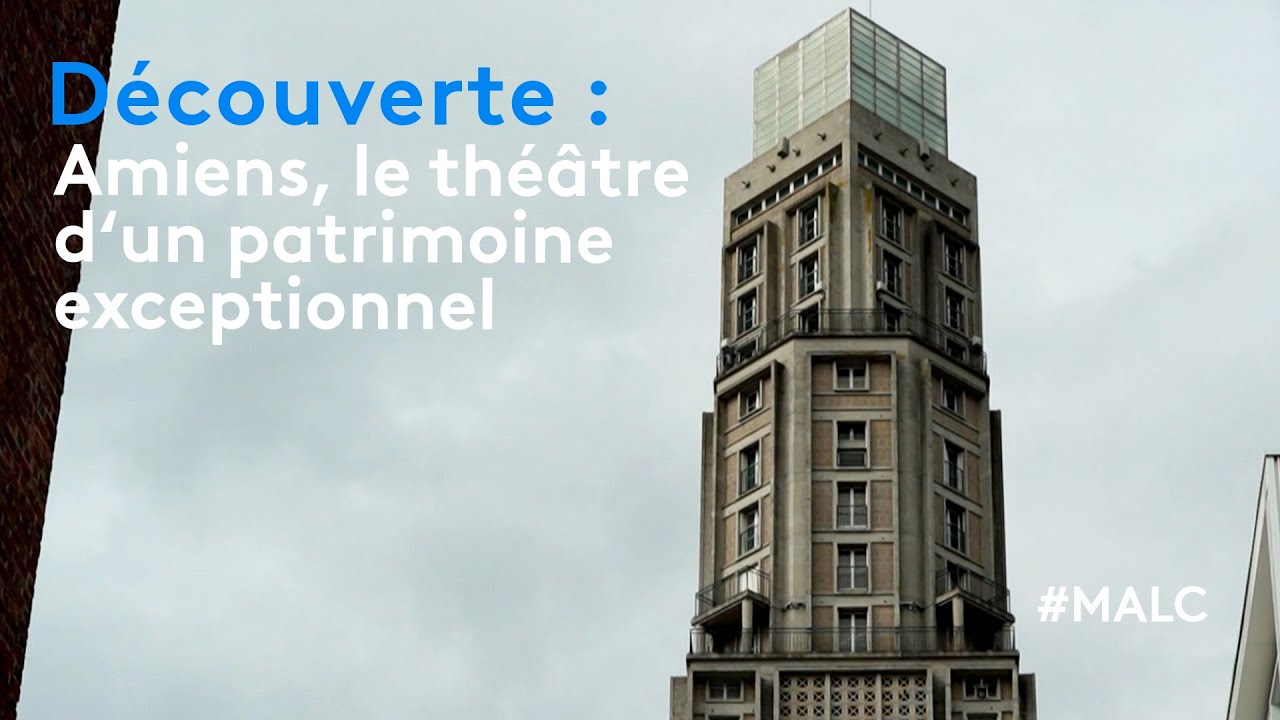 Découverte : Amiens, le théâtre d'un patrimoine exceptionnel - YouTube