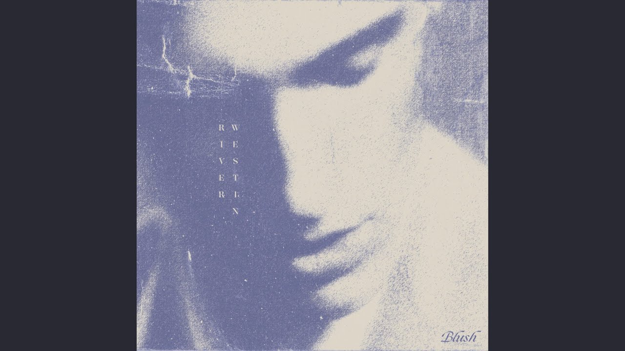 Blush - YouTube Music