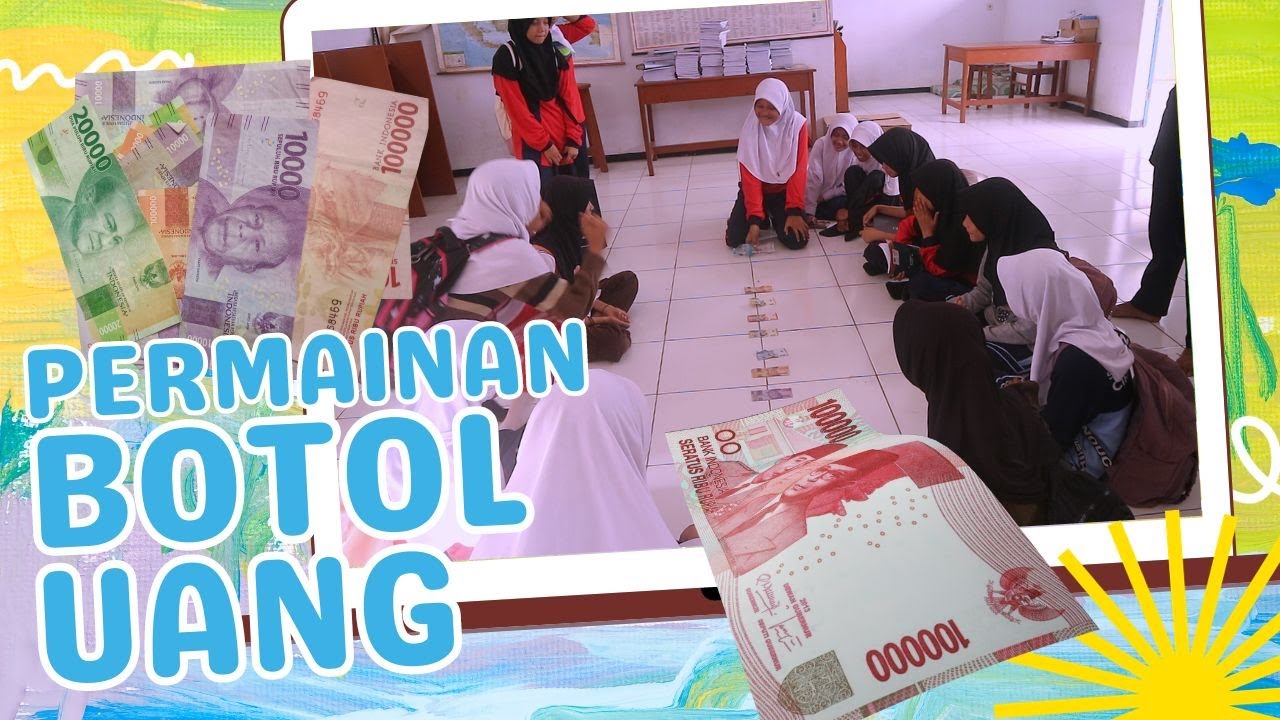 PERMAINAN BOTOL UANG - YouTube