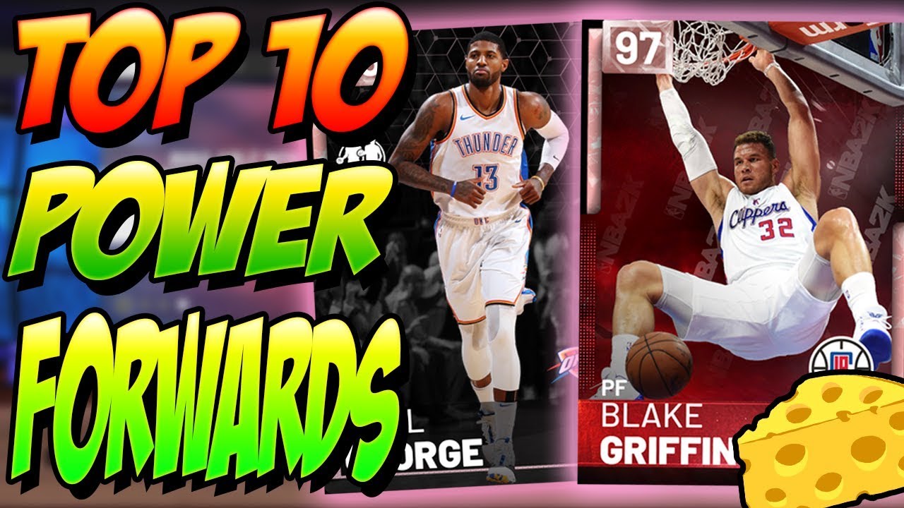 NBA 2K19 MYTEAM TOP 10 POWER FORWARDS! INCLUDES OUT OF POSITION (CHEESY ...