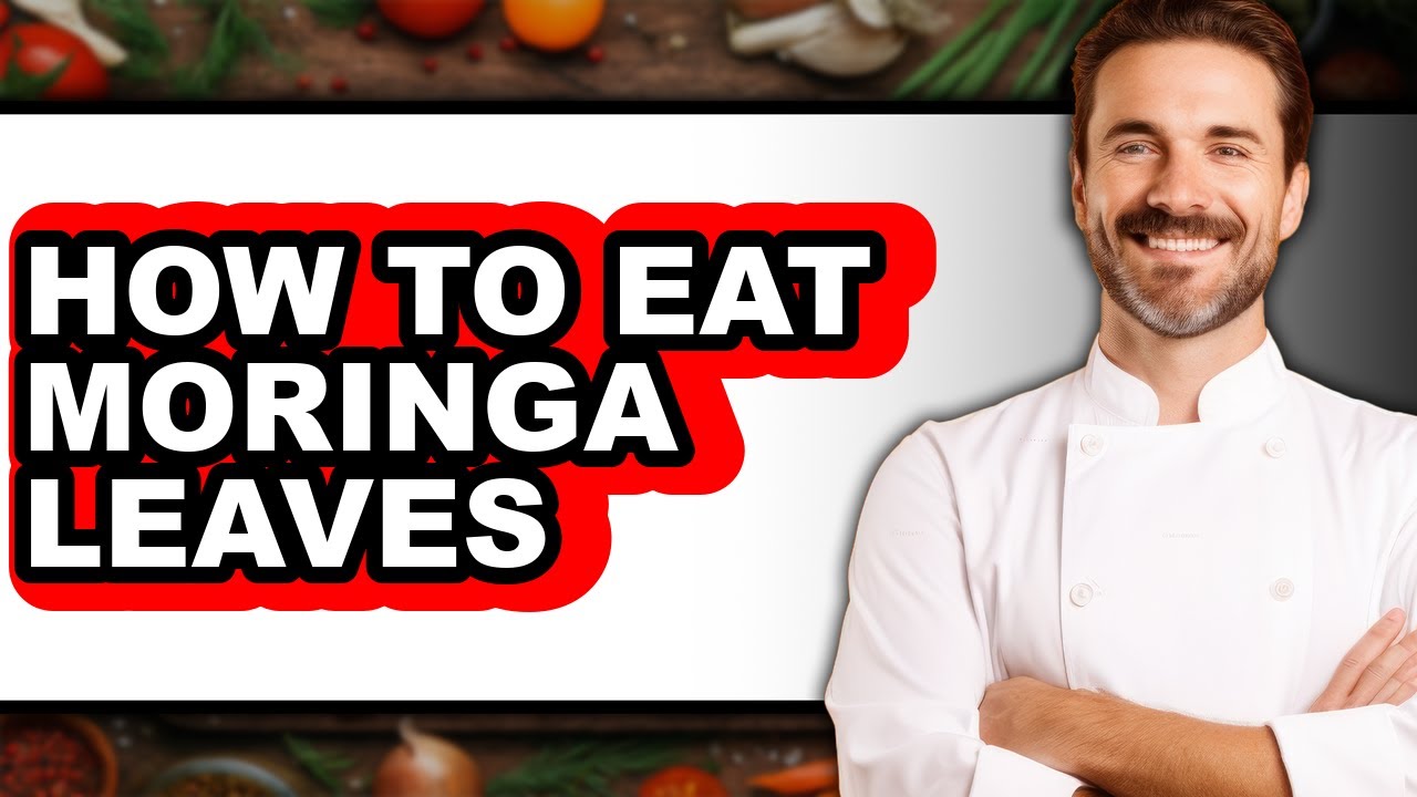 How To Eat Moringa Leaves - Easy Guide - YouTube