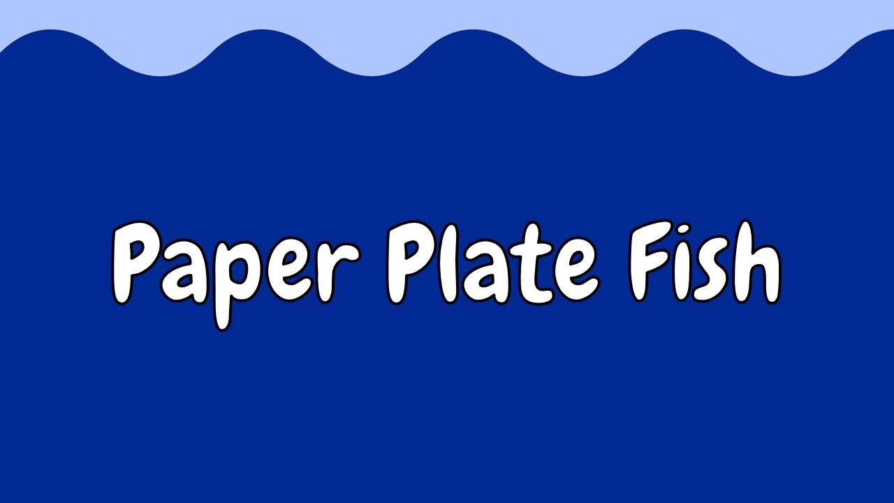 How to make a Paper Plate Fish - YouTube