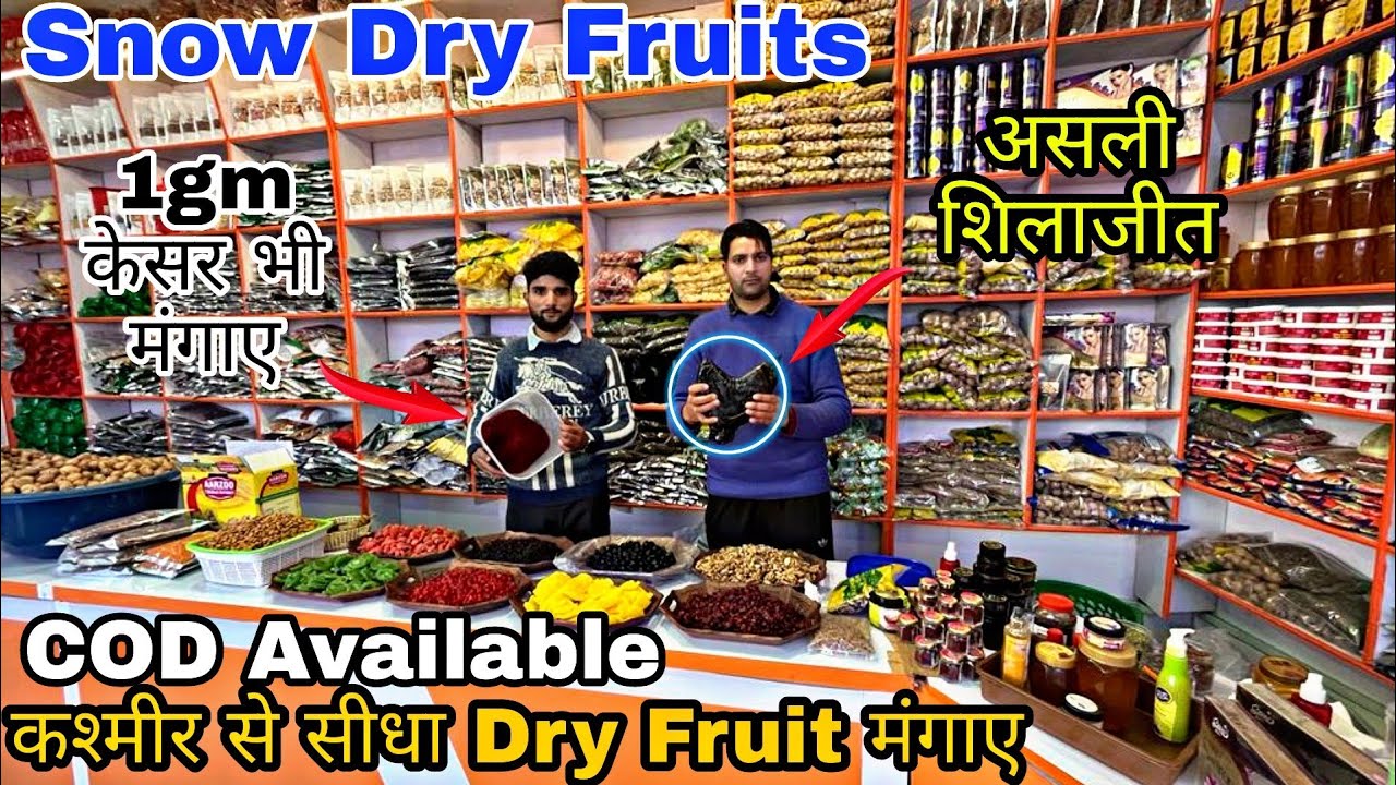 इनसे सस्ते Dry Fruits ओर कही नही | Kashmiri Dry Fruits, Shilajit, Kesar ...
