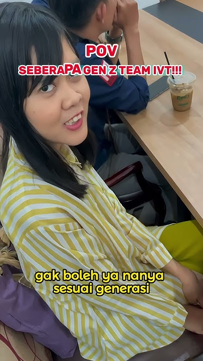 SEBERAPA GEN-Z TEAM IVT - YouTube