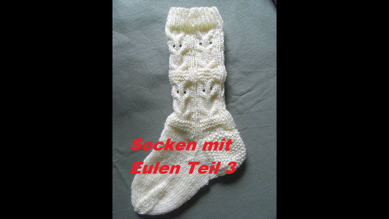 Teil 3* Spitze Stricken*Socken Stricken mit Eulen* Muster*Knitting ...