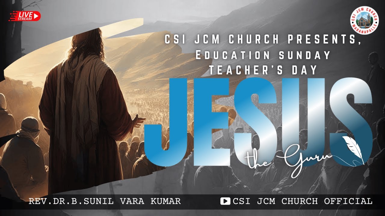EDUCATION SUNDAY(TEACHERS DAY)-15/09/2024 | CSI JCM CHURCH MADANAPALLE ...