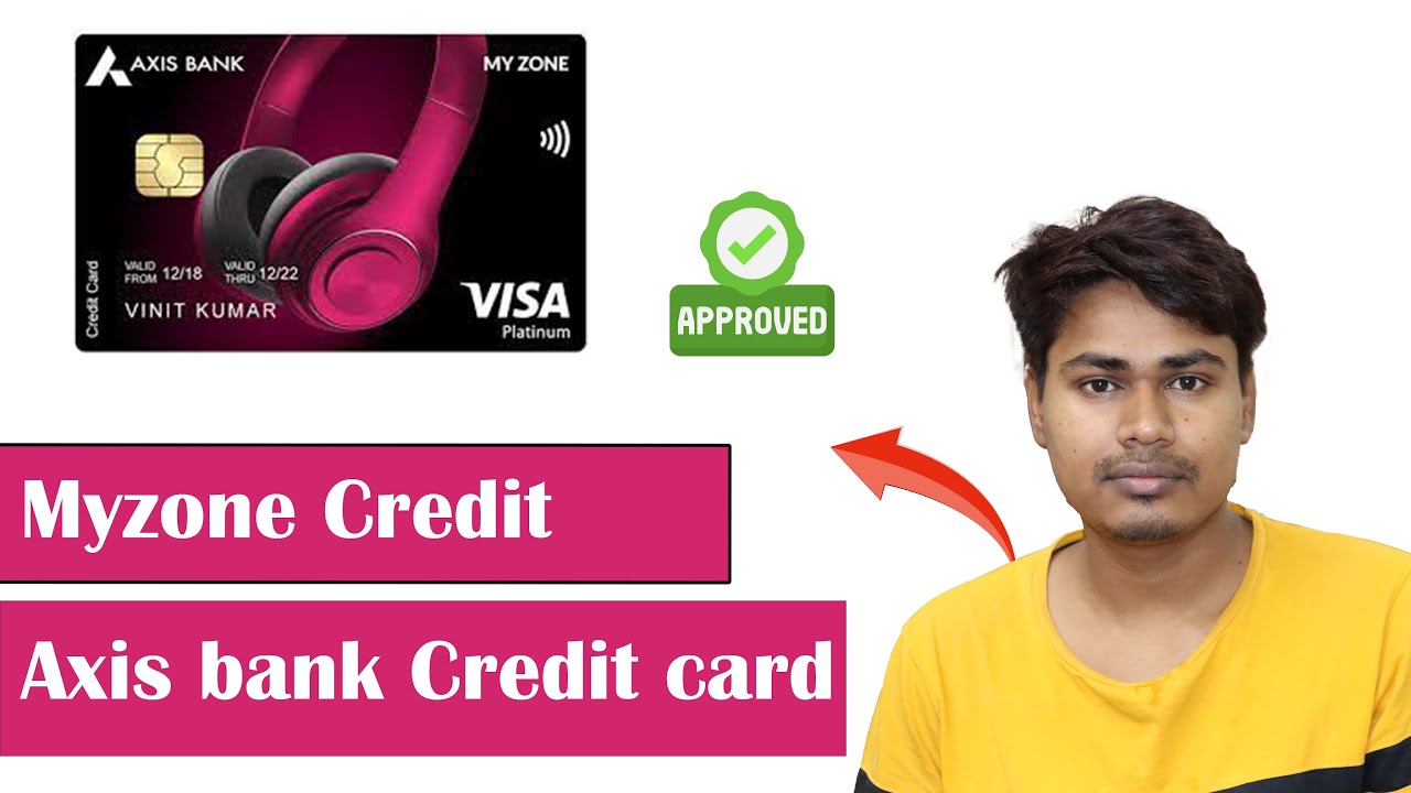 my zone axis bank credit card features | my zone credit card axis bank ...