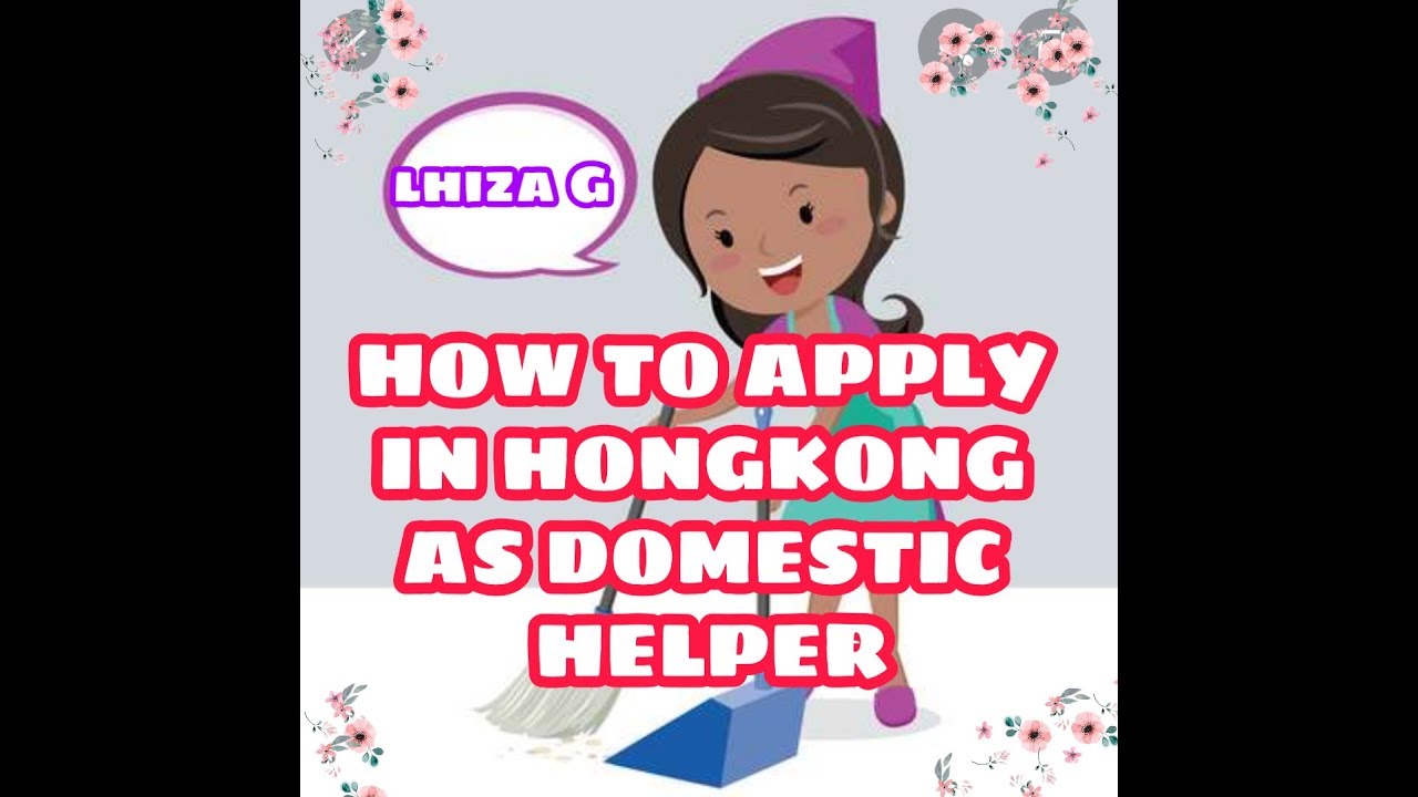 HOW TO APPLY IN HONGKONG AS DOMESTIC HELPER - YouTube