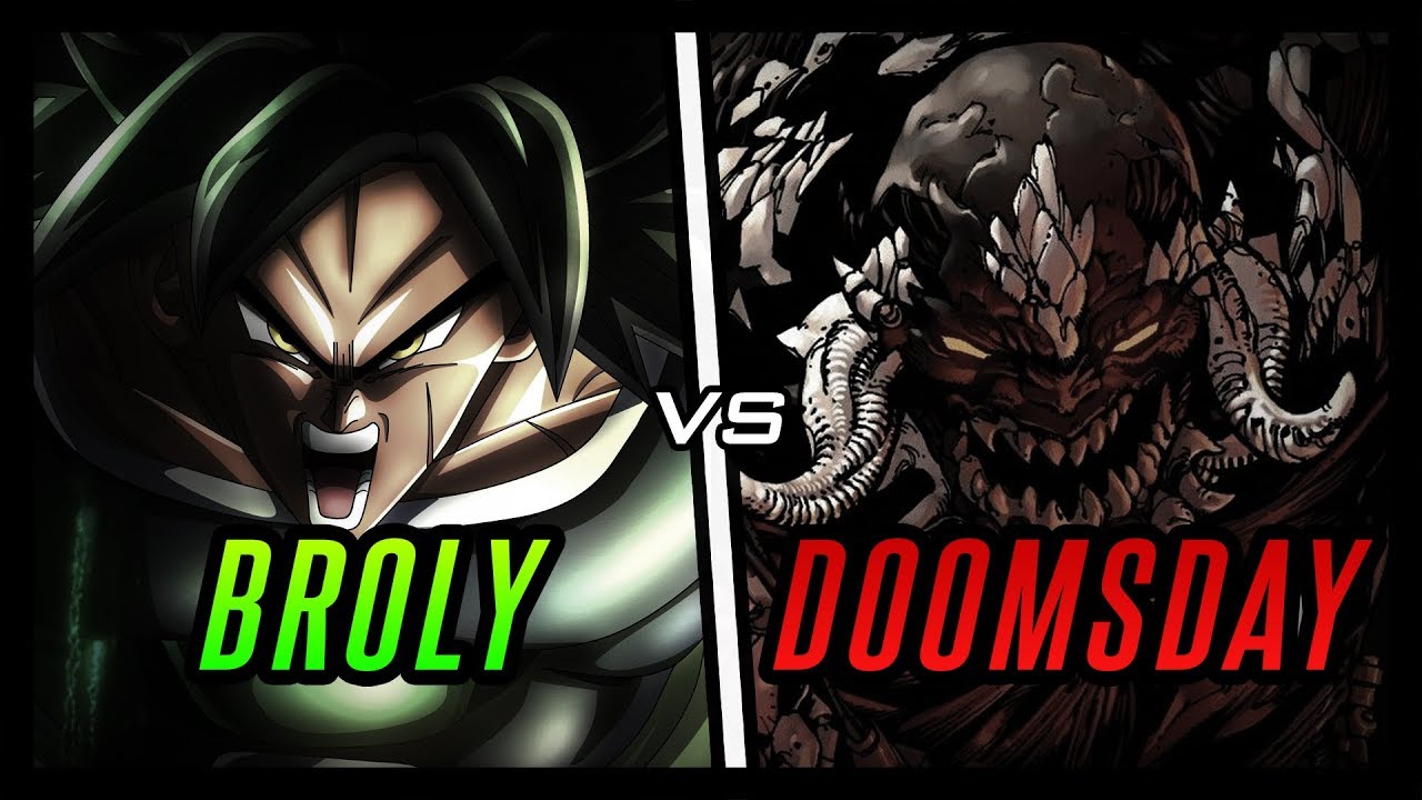 Broly Vs Doomsday